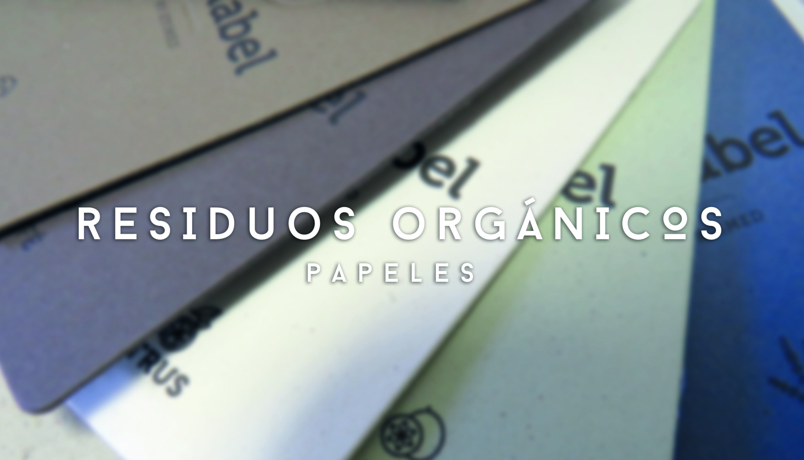 Papeles con residuos orgánicos - Etimed